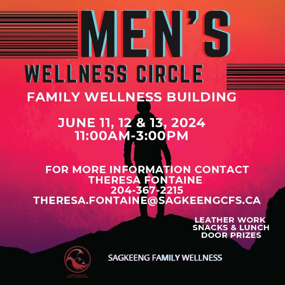 Men's Wellness Circle - June 13th - Sagkeeng Child & Family Services Inc.